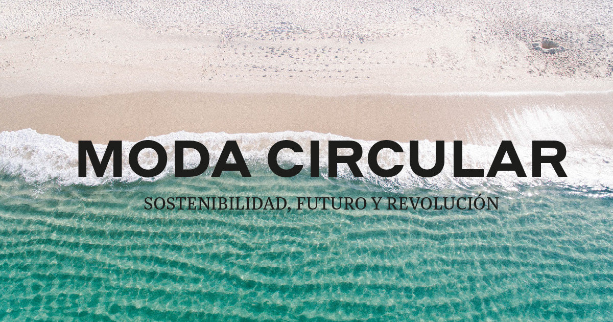 MODA CIRCULAR– BRONCEALANA